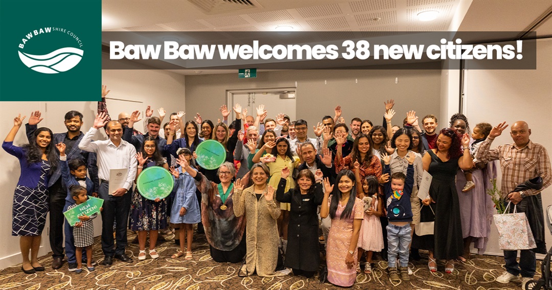 Baw Baw welcomes 38 new citizens